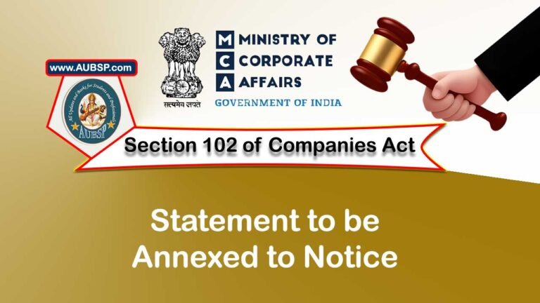 Section 102 Statement to be annexed to notice – Companies Act 2013 – AUBSP