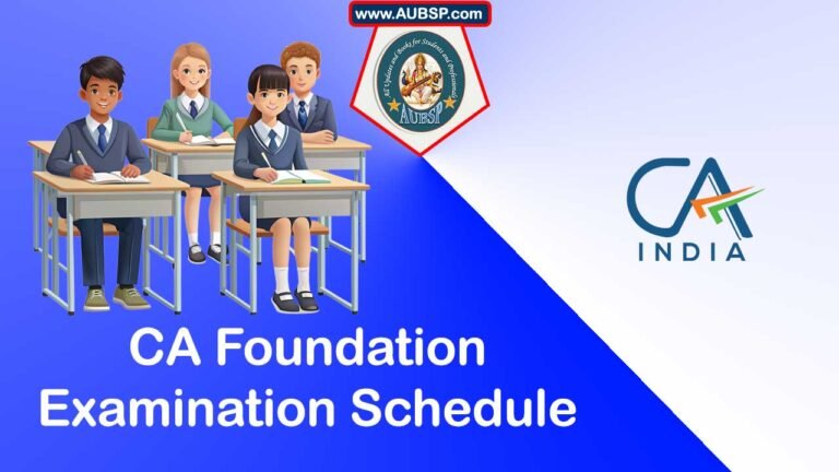 CA Foundation Exam Dates May 2026 and Application Form – AUBSP