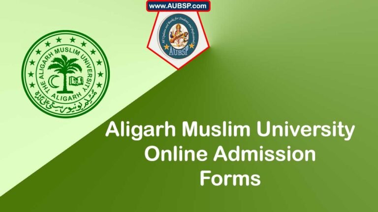 Aligarh Muslim University Admissions 2025-26 – AUBSP