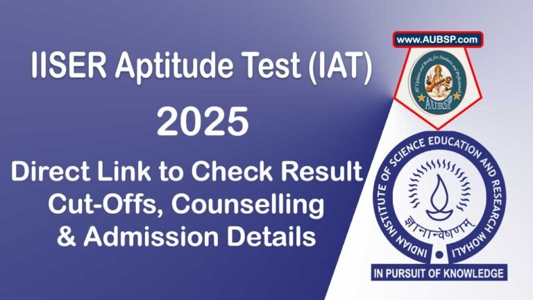IAT 2025 Results Declared: Check Scorecard, Rank & IISER Counselling ...