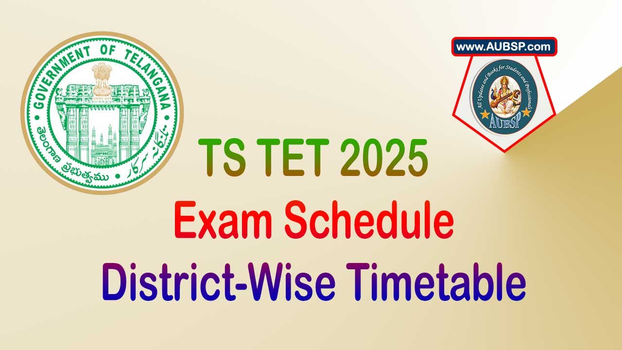 TS TET Exam Schedule 2025: Complete Dates, Eligibility, Pattern and ...