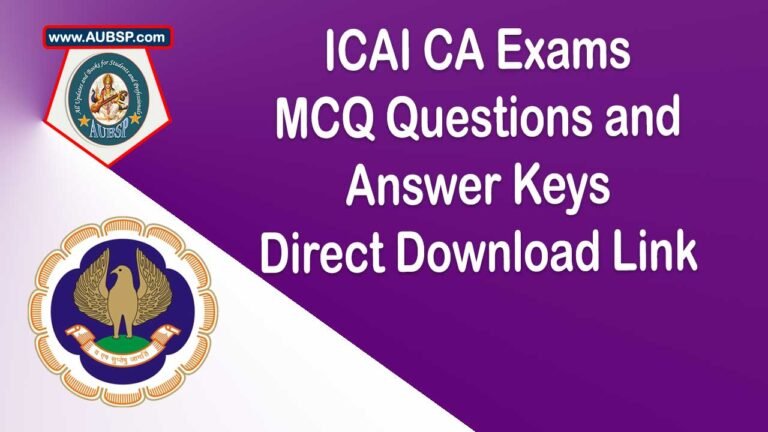 ICAI MCQ Questions and Answer Keys May 2025 – AUBSP